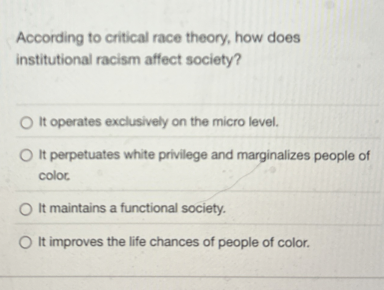 [Solved]: According to critical race theory, how does instit