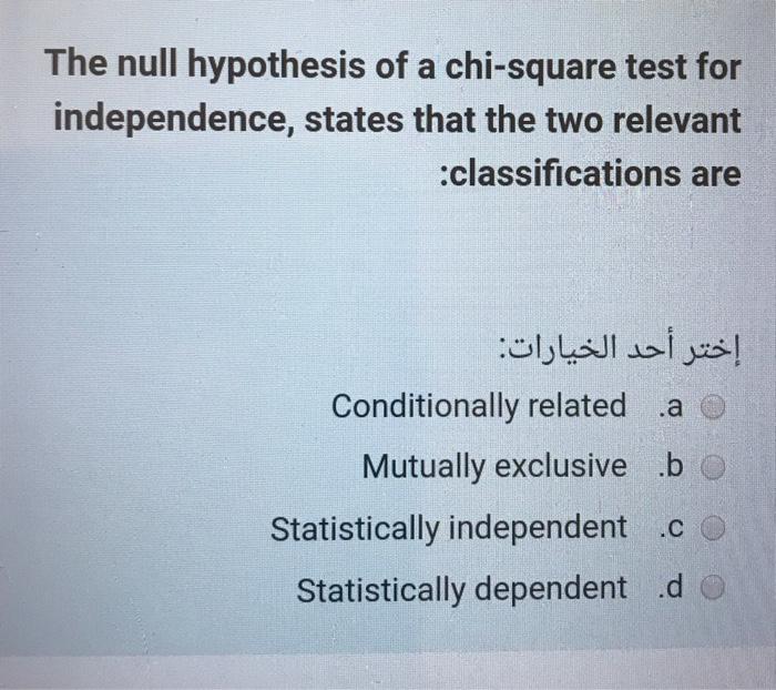 Solved The null hypothesis of a chi-square test for | Chegg.com