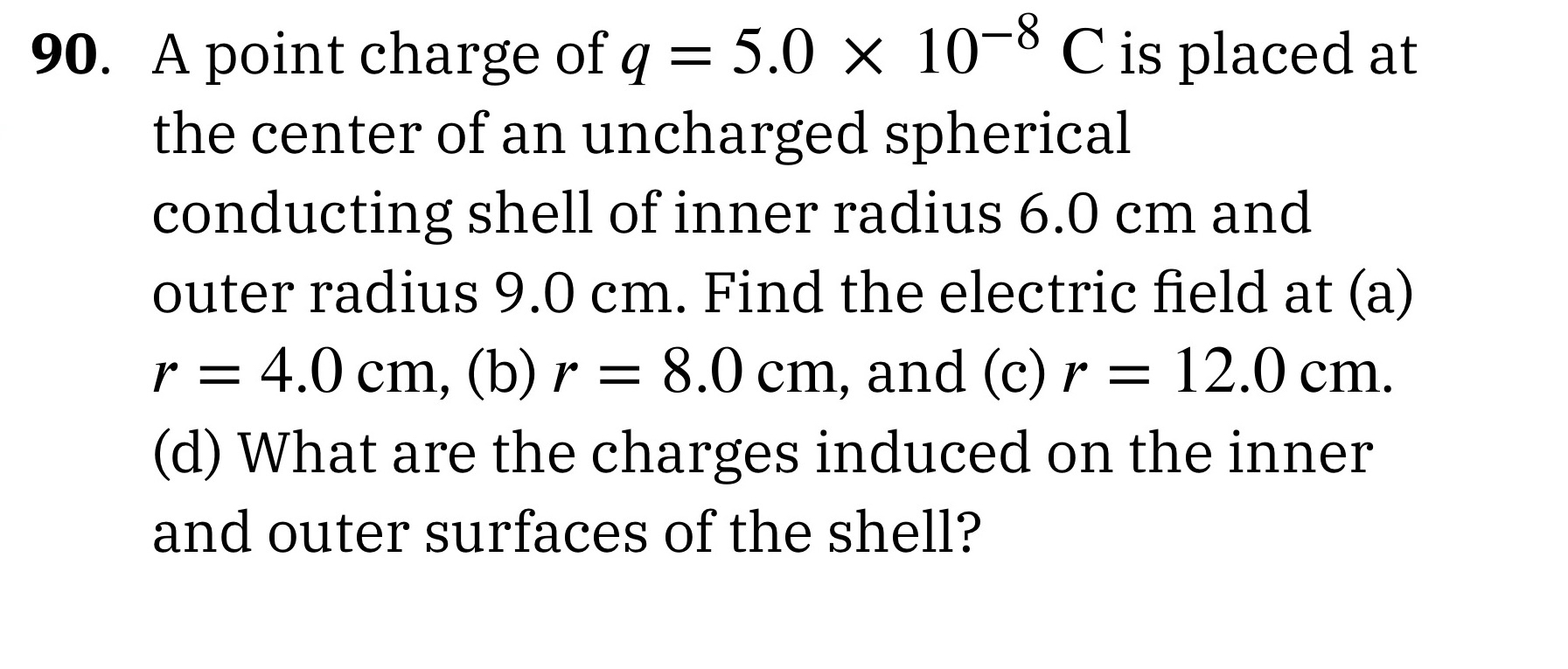 A point charge of q=5.0×10-8C ﻿is placed at the | Chegg.com