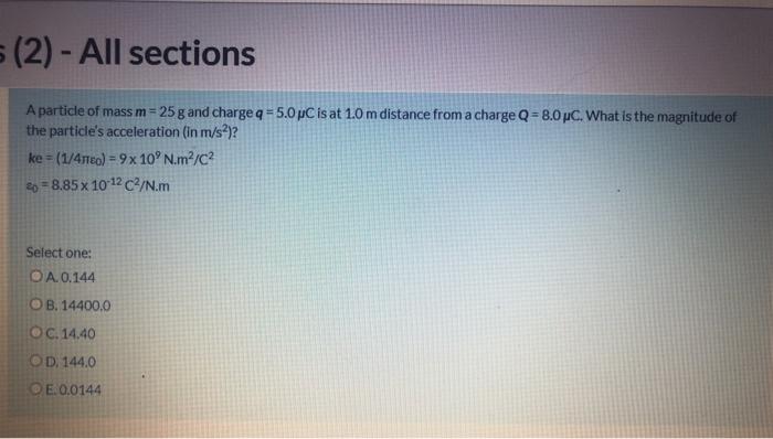 Solved = (2) - All sections A particle of mass m=25g and | Chegg.com