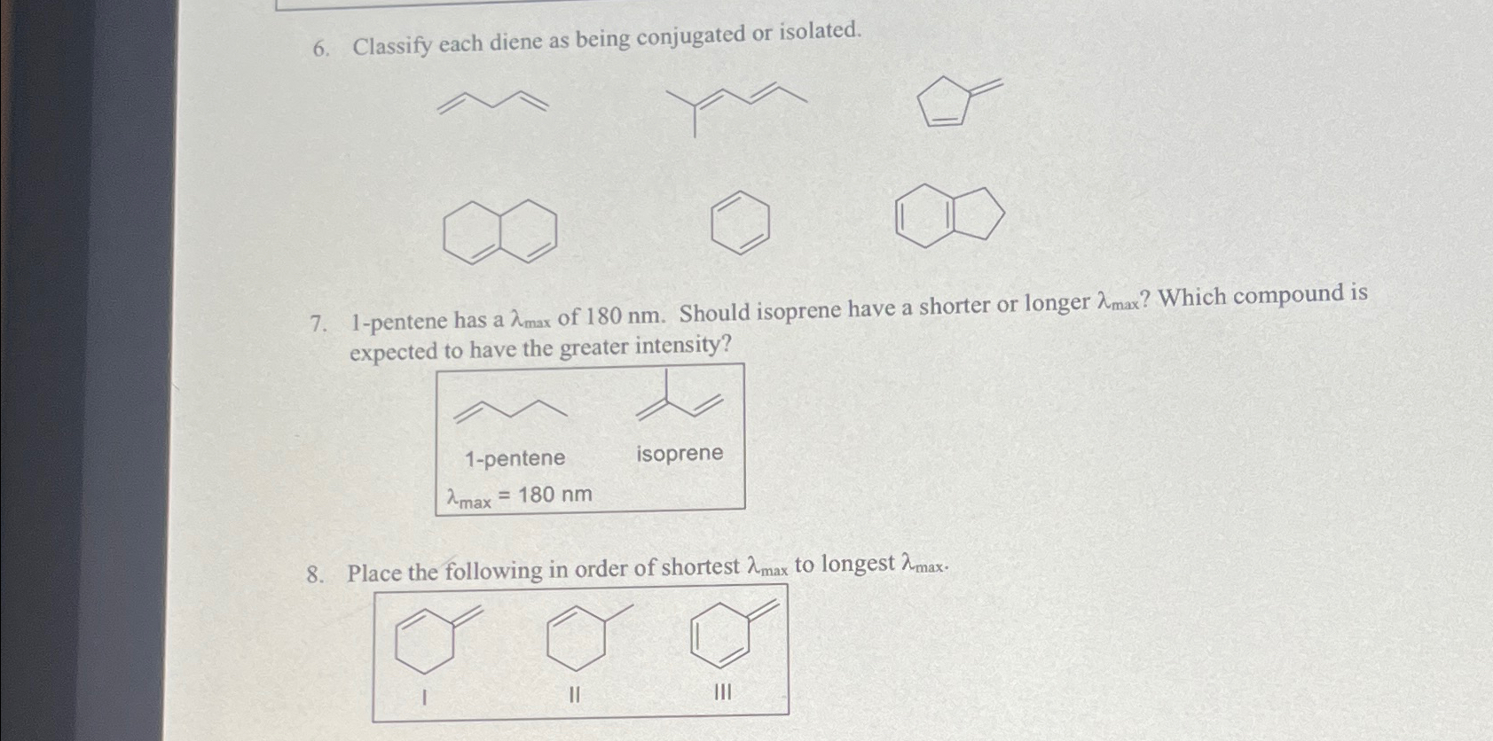 Solved Classify each diene as being conjugated or | Chegg.com