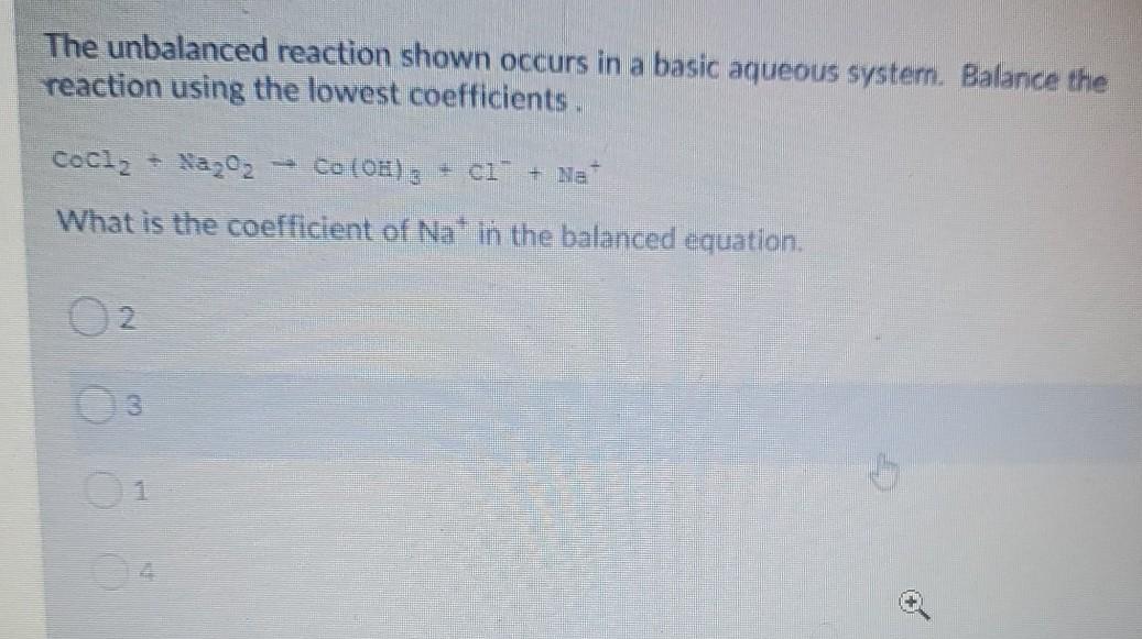 Solved The unbalanced reaction shown occurs in a basic | Chegg.com