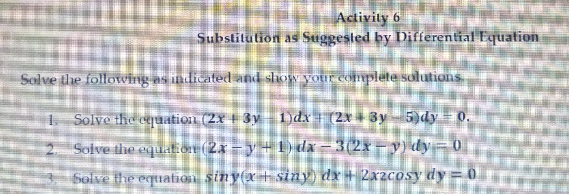 Solved Activity 6 Substitution as Suggested by Differential | Chegg.com