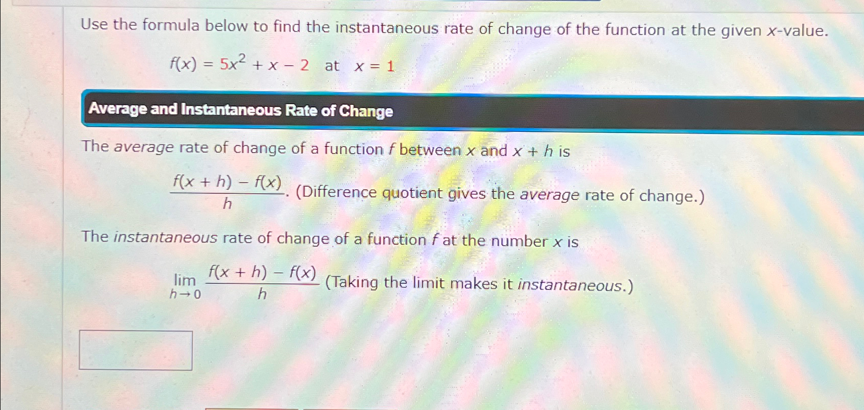 Solved Use the formula below to find the instantaneous rate | Chegg.com