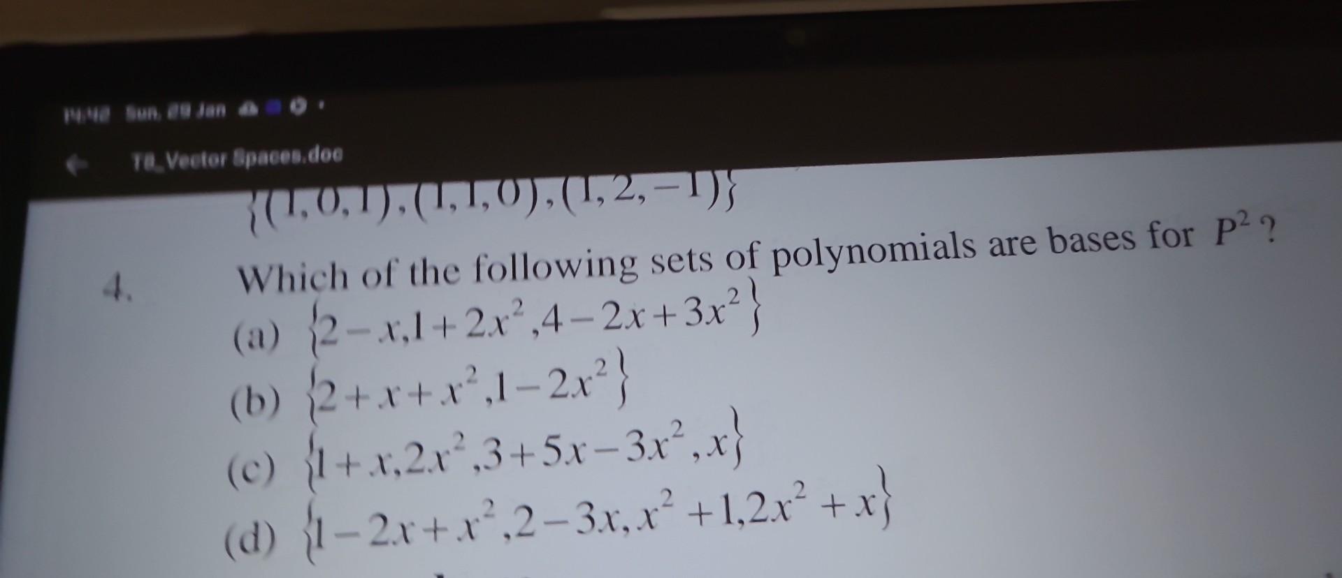 Solved 4. Which of the following sets of polynomials are | Chegg.com