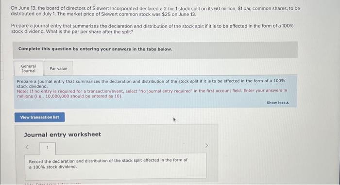 Solved On June 13, the board of directors of Siewert | Chegg.com