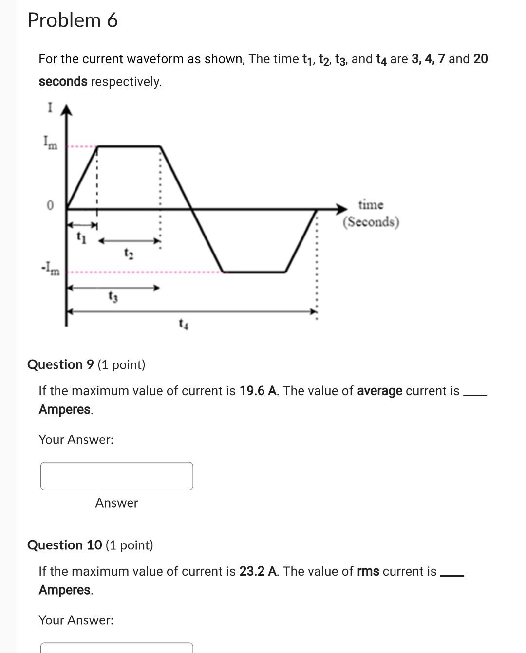 Solved For the current waveform as shown, The time t1,t2,t3, | Chegg.com
