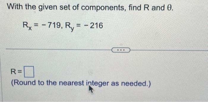 Solved With the given set of components, find R and 0. Rx = | Chegg.com