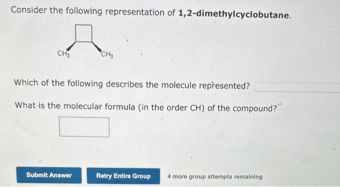 [Solved]: Consider the following representation of 1,2-dime