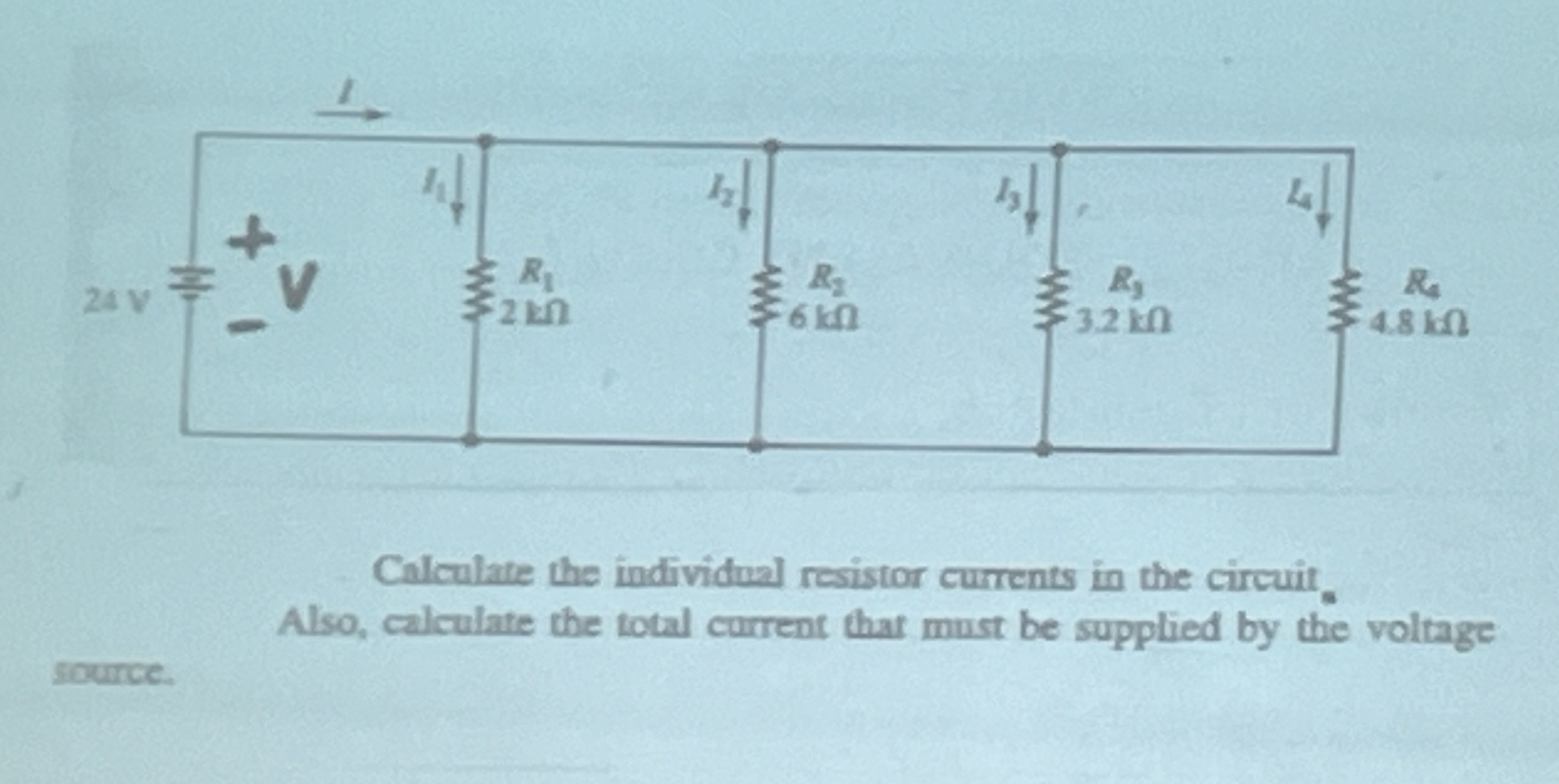 Solved Calculate the individual resistor currents in the | Chegg.com
