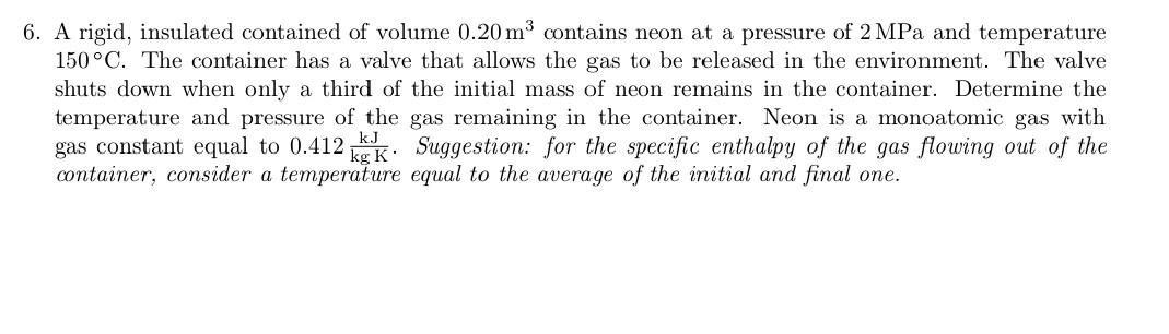 Solved 6. A rigid, insulated contained of volume 0.20 m3 | Chegg.com