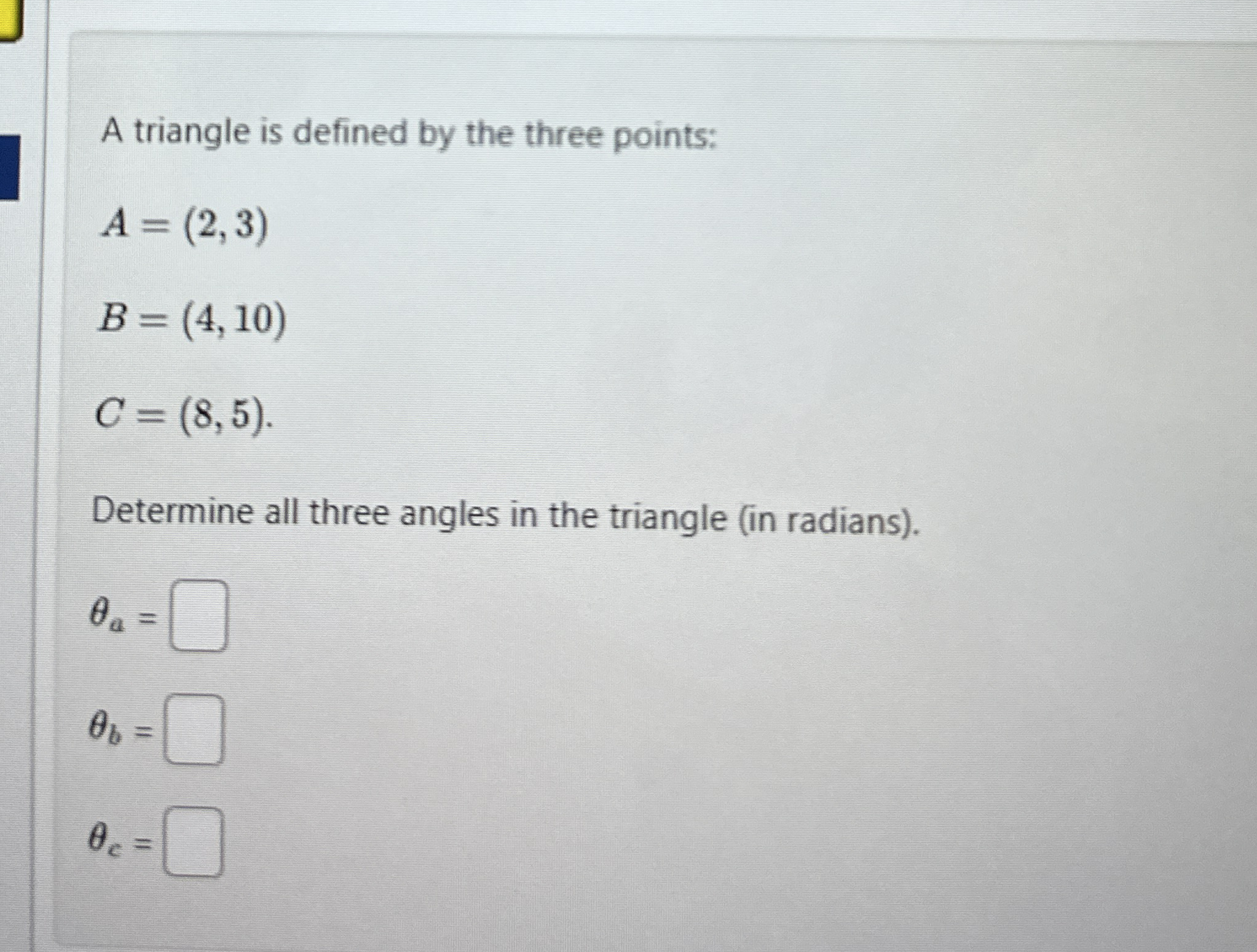 Solved A triangle is defined by the three | Chegg.com