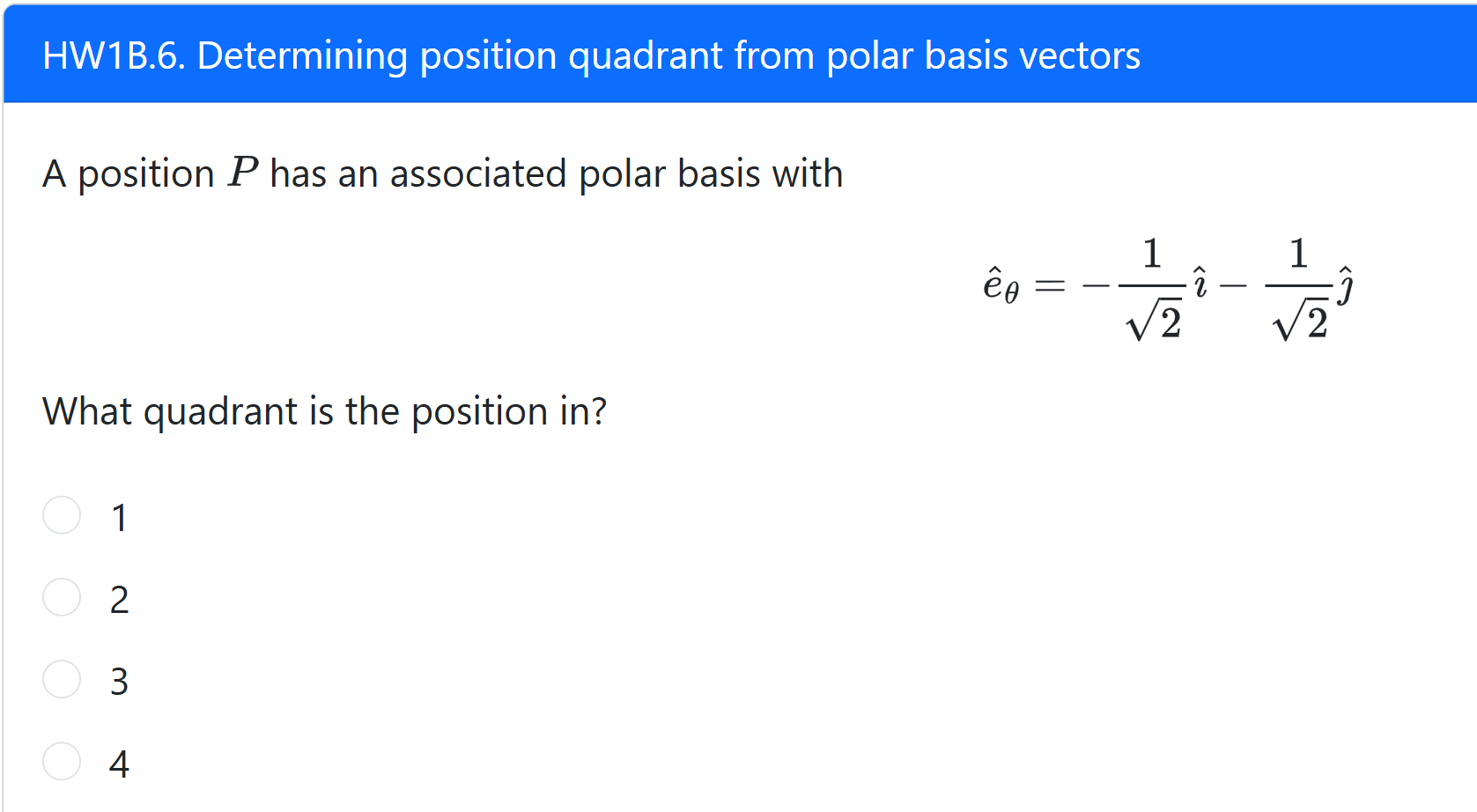 Solved HW1B.6. ﻿Determining position quadrant from polar | Chegg.com