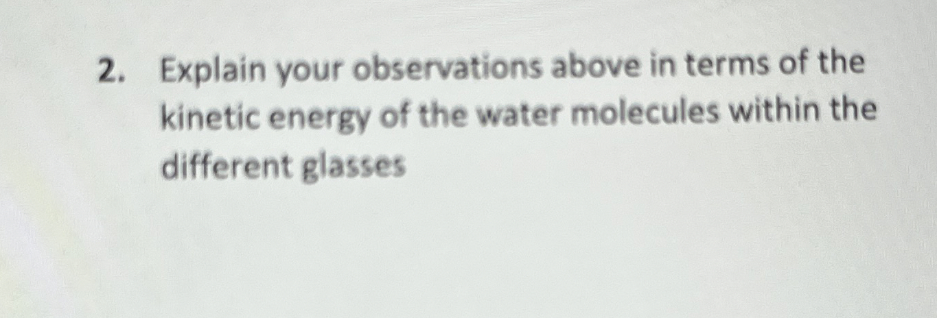 Solved Explain your observations above in terms of the | Chegg.com