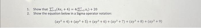 Solved ∑i=37(4xi+4)=4(∑i=37xi)+20 quation below in a Sigma | Chegg.com