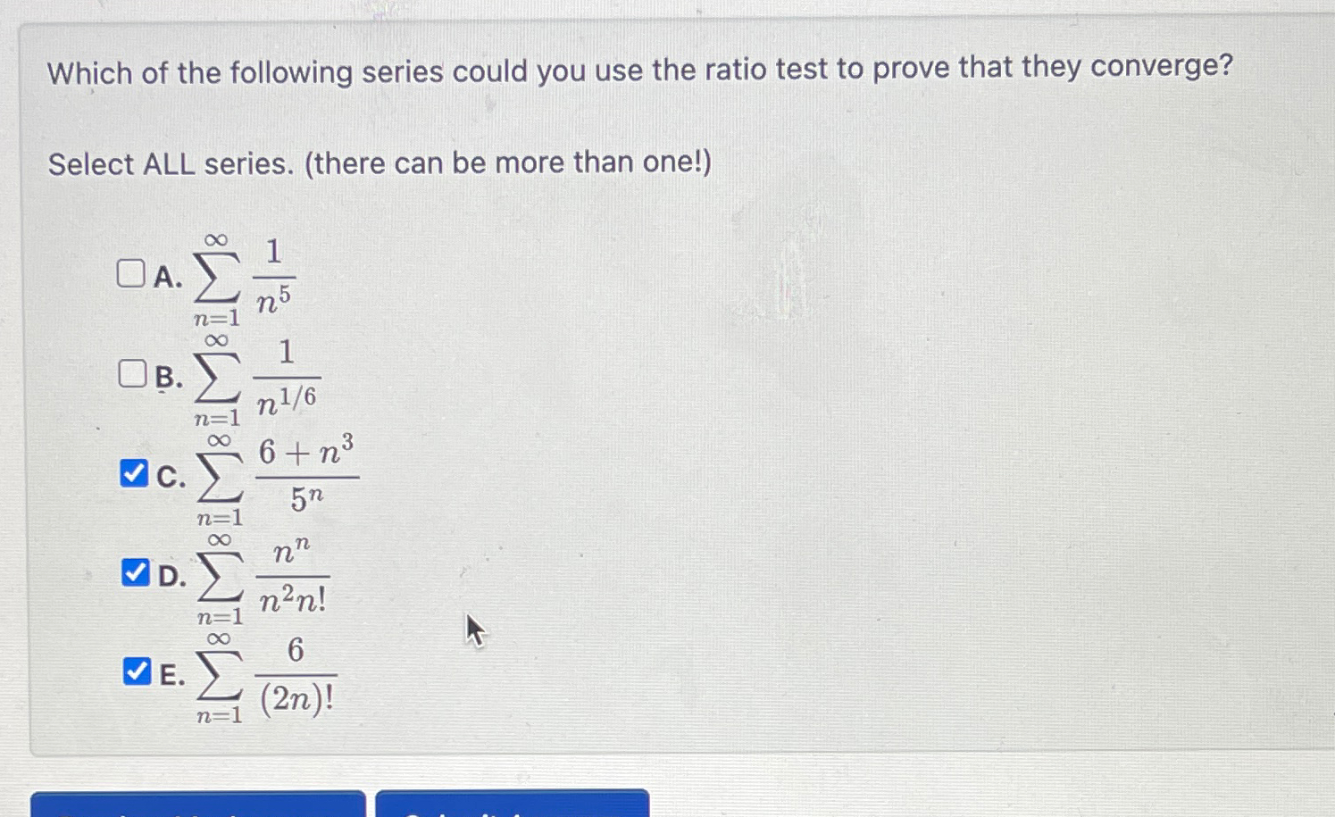 Solved Which of the following series could you use the ratio | Chegg.com