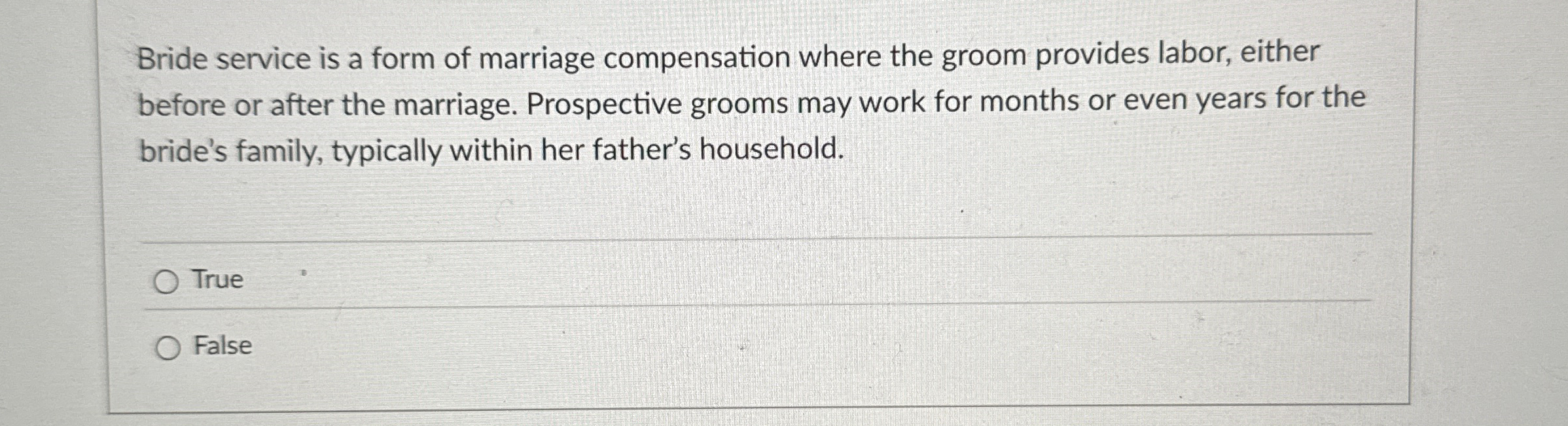 Solved Bride service is a form of marriage compensation | Chegg.com