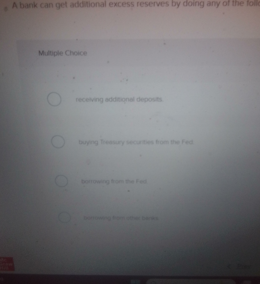 Solved A bank can get additional excess reserves by doing | Chegg.com