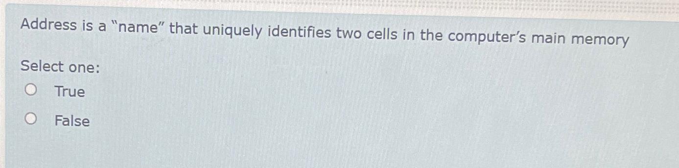 Solved Address is a "name" that uniquely identifies two | Chegg.com