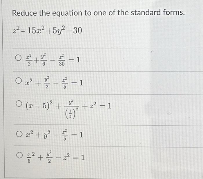 Solved Reduce the equation to one of the standard forms. | Chegg.com