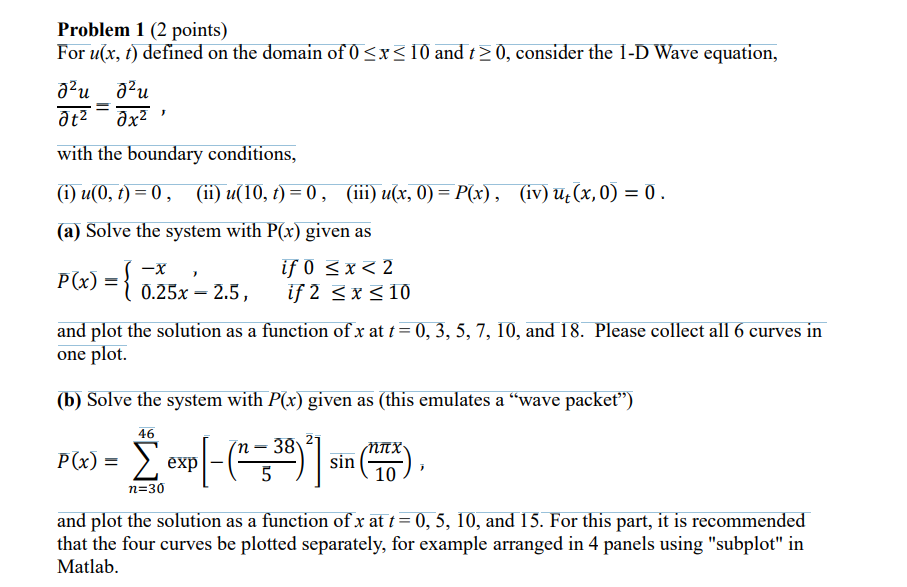 Solved Problem 1 (2 ﻿points)For u(x,t) ﻿defined on the | Chegg.com
