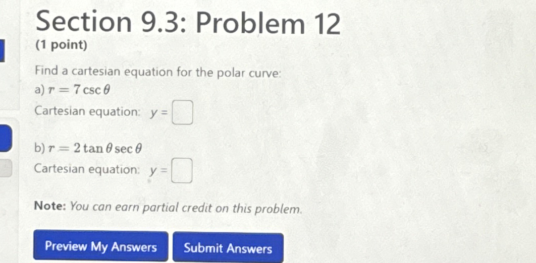 Solved Section 9.3: Problem 12(1 ﻿point)Find a cartesian | Chegg.com