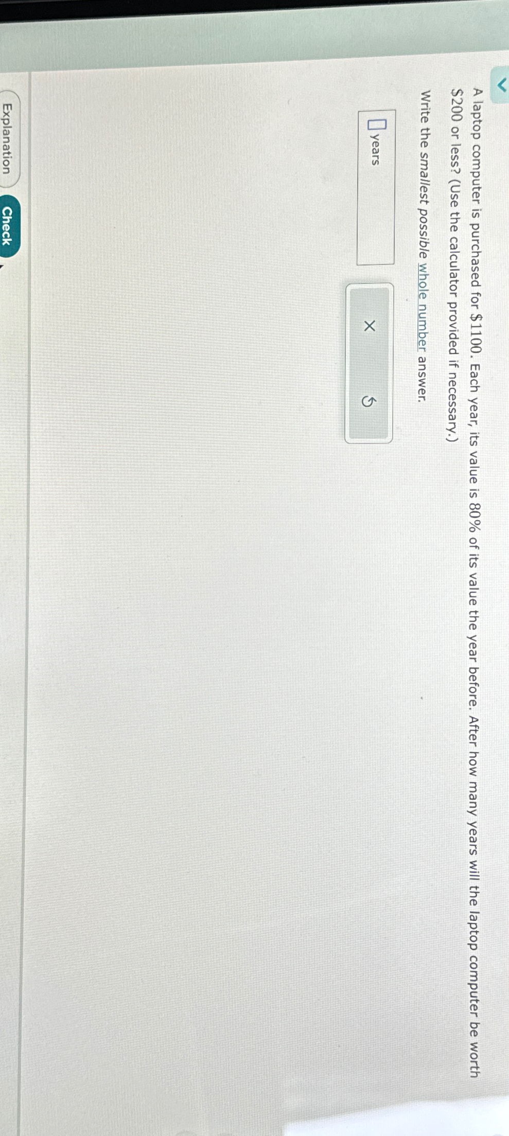 Solved A laptop computer is purchased for $1100. ﻿Each year, | Chegg.com