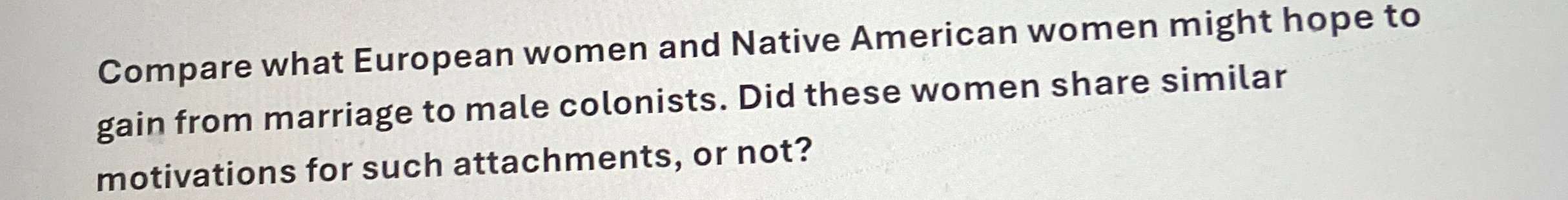Solved Compare what European women and Native American women | Chegg.com