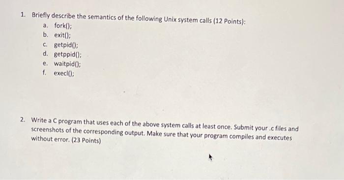 1. Briefly describe the semantics of the following | Chegg.com