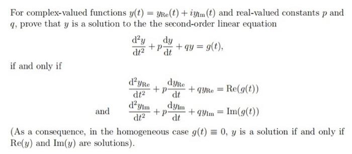 Solved For complex-valued functions y(t)=yRe(t)+iyIm(t) and | Chegg.com