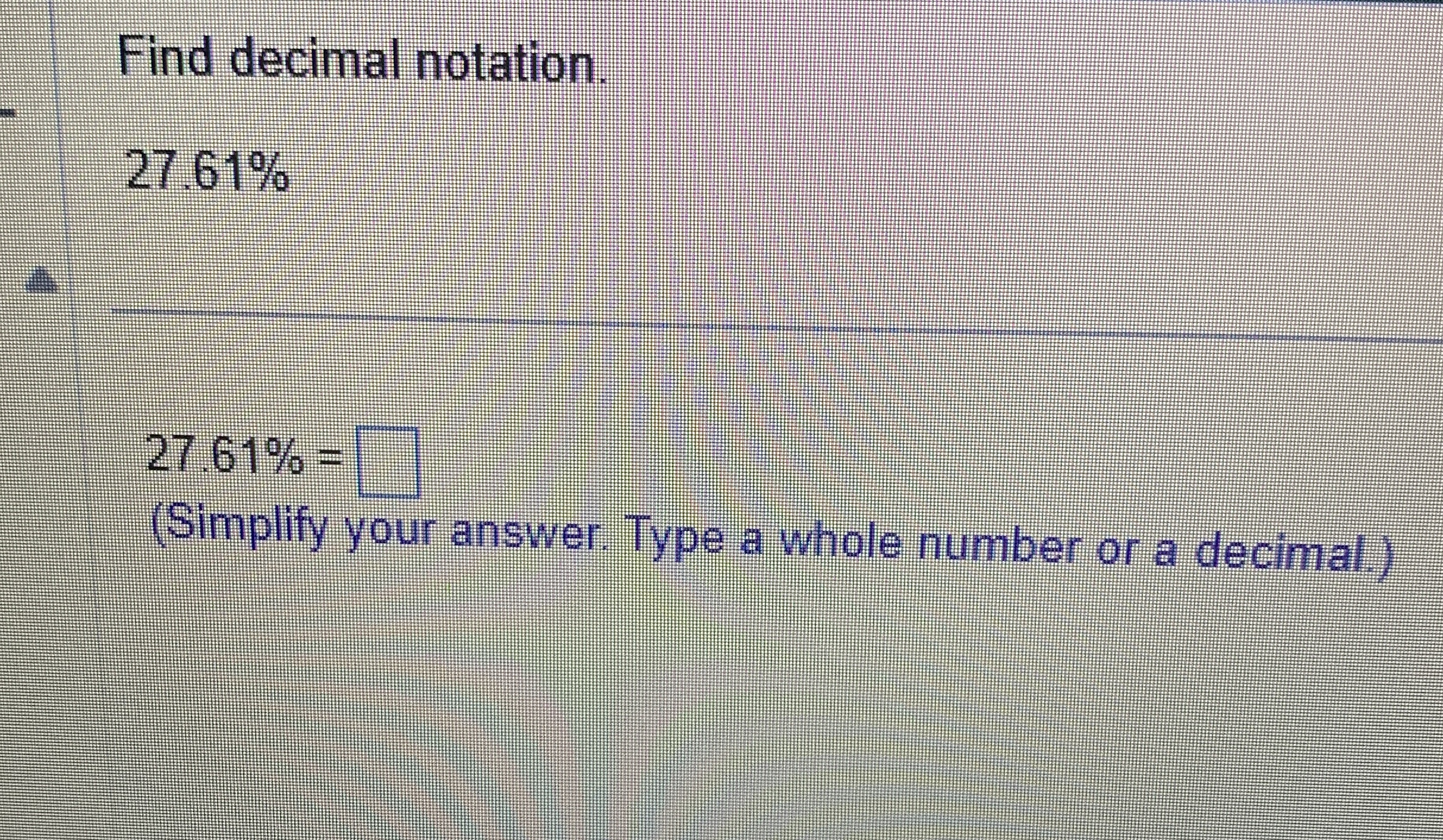 Find decimal notation.27.61%27.61%=(Simplify your | Chegg.com