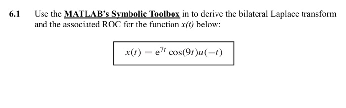 Solved Use the MATLAB's Symbolic Toolbox in to derive the | Chegg.com