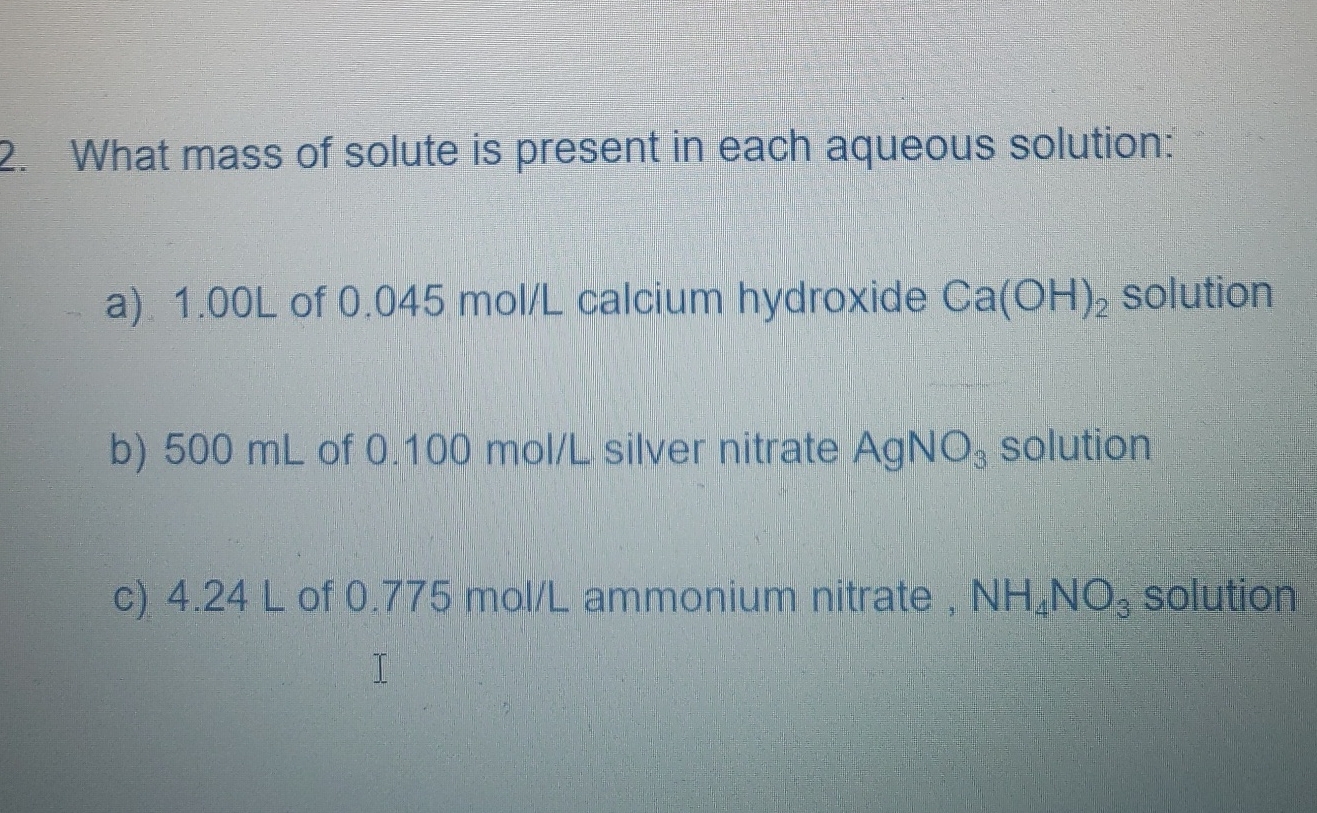 Solved What mass of solute is present in each aqueous | Chegg.com