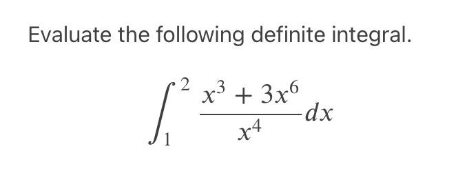 Solved Evaluate the following definite integral. 2 ſi * х+ | Chegg.com