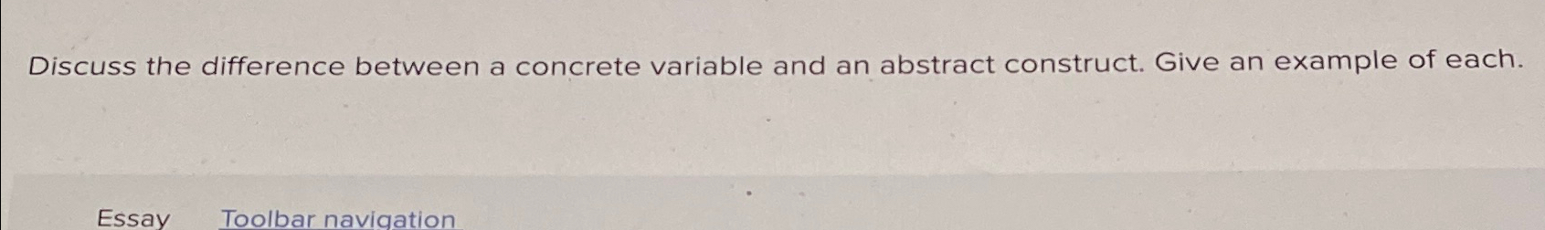 Solved Discuss the difference between a concrete variable | Chegg.com