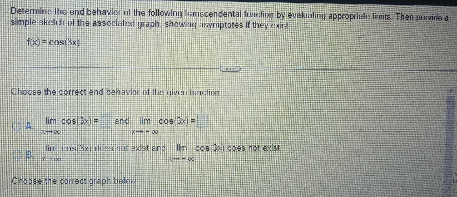 Solved Determine the end behavior of the following | Chegg.com