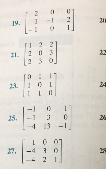 Solved More Eigenstuff For each matrix in Problems 19-34, | Chegg.com