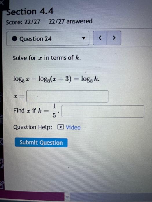 Solved Solve for x in terms of k. log4x+log4(x+6)=k. x= | Chegg.com