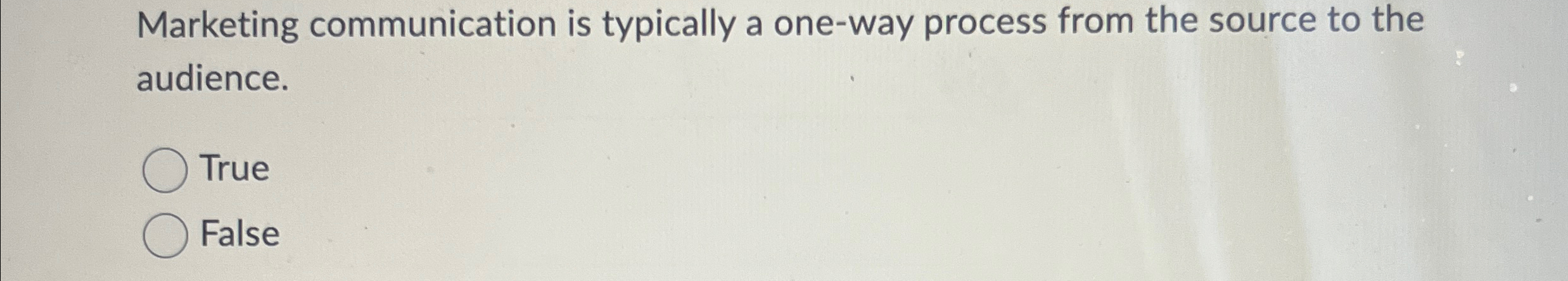 Solved Marketing communication is typically a one-way | Chegg.com