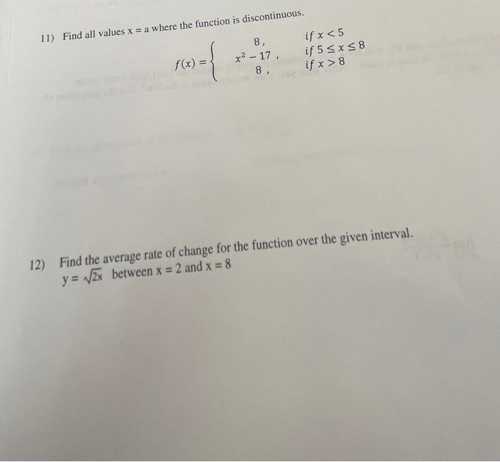 11) Find all values x=a where the function is | Chegg.com