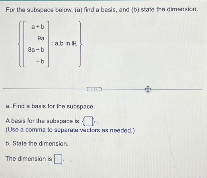 Solved For the subspace below, (a) find a basis, and (b) | Chegg.com
