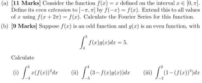 Solved (a) [11 Marks] Consider the function f(x)=x defined | Chegg.com