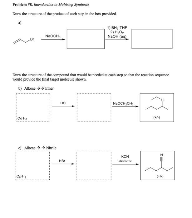 Solved Problem \#8. Introduction to Multistep Synthesis Draw | Chegg.com