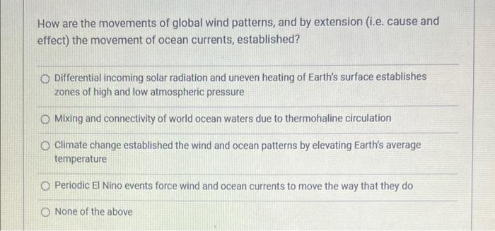 Solved How are the movements of global wind patterns, and by | Chegg.com