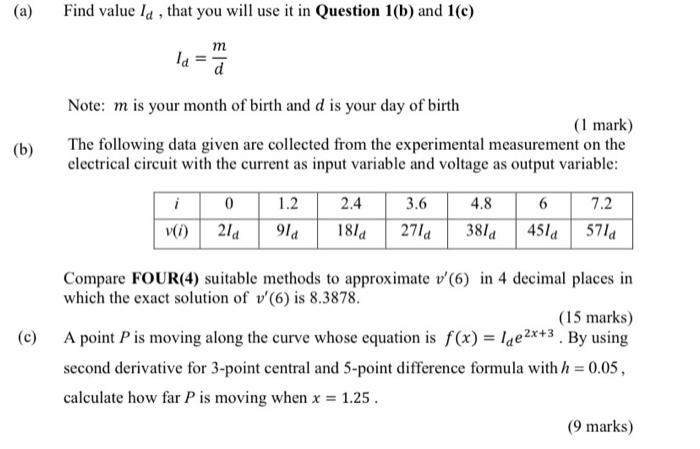 Solved Find value ld, that you will use it in Question 1(b) | Chegg.com