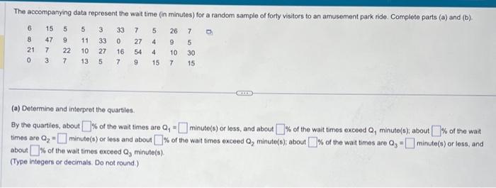 Solved A Determine And Interpret The Quartiles By The 9675
