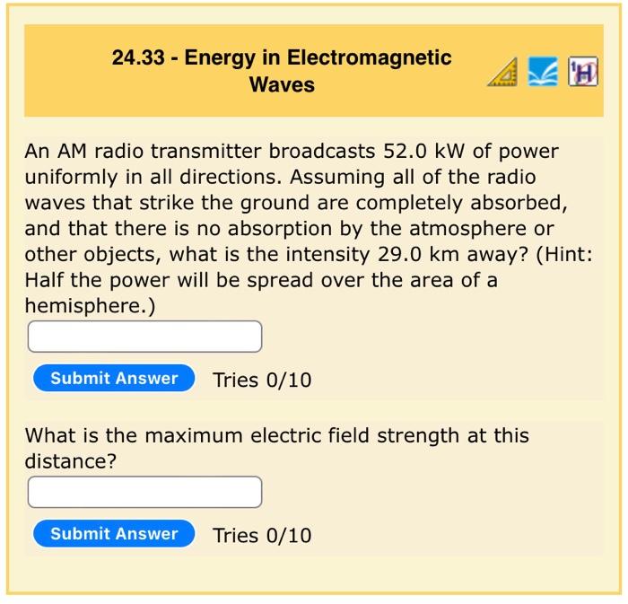 Solved 24.33 - Energy in Electromagnetic Waves An AM radio | Chegg.com