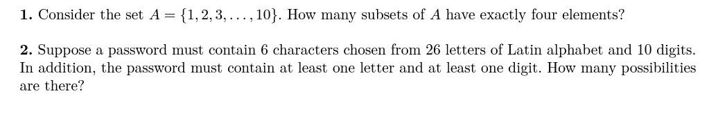 Solved 1. Consider the set A={1,2,3,…,10}. How many subsets | Chegg.com