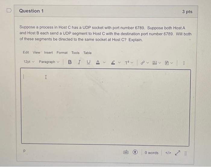 Question 1 Suppose a process in Host C has a UDP | Chegg.com
