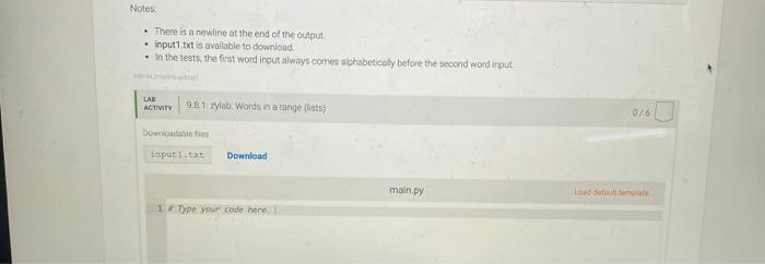 Solved 9.8 zylab: Words in a range (lists) Write a program | Chegg.com